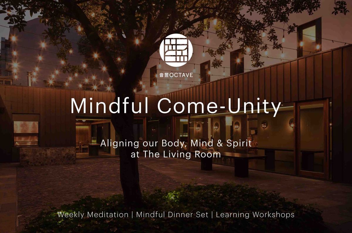 Octave Mindful Come-Unity - Wednesday, June 5, 2019 to Wednesday ...